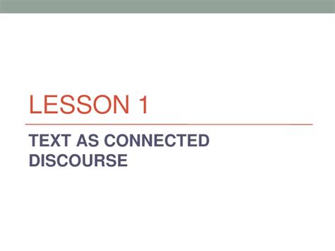 Ppt Text As A Connected Discourse