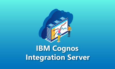 IBM Cognos Integration Server Training Online Certification