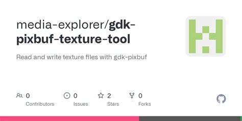 GitHub Media Explorer Gdk Pixbuf Texture Tool Read And Write Texture Files With Gdk Pixbuf