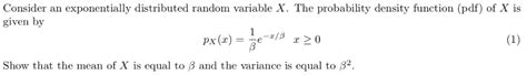 Solved Consider An Exponentially Distributed Random Variable