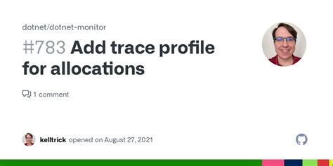 Add Trace Profile For Allocations · Issue 783 · Dotnetdotnet Monitor