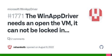 The Winappdriver Needs An Open The Vm It Can Not Be Locked In Order
