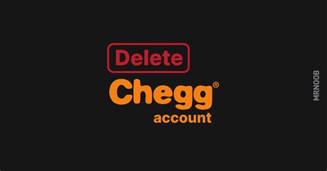 How To Delete Chegg Account Permanently MrNoob