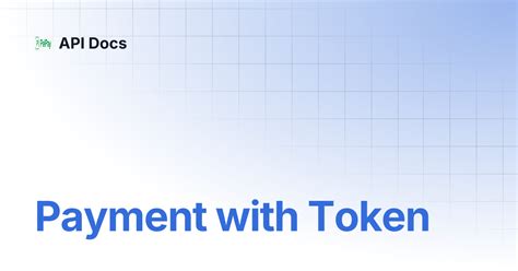 Payment With Token Api Docs