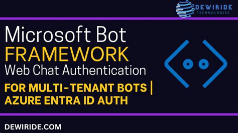 Microsoft Bot Framework Web Chat Authentication For Multi Tenant Bots