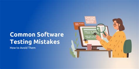 Common Software Testing Mistakes And How To Avoid Them Qa Harbor Limited