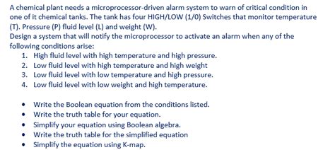 Solved A Chemical Plant Needs A Microprocessor Driven Alarm