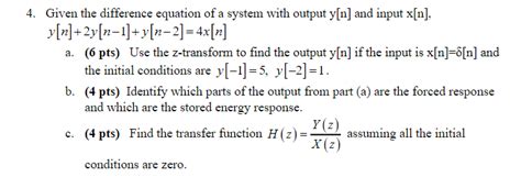 Solved Given The Difference Equation Of A System With Chegg