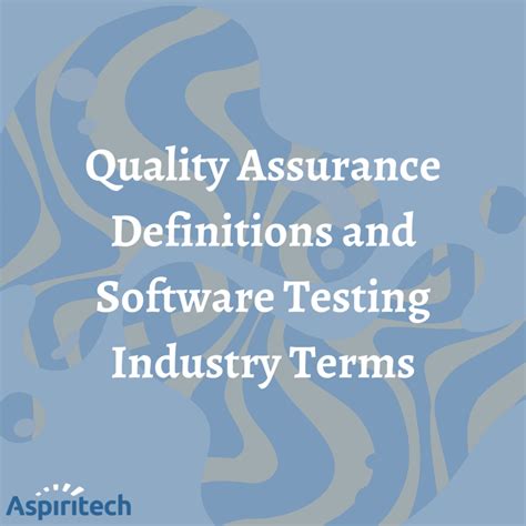 Quality Assurance Definitions And Software Testing Industry Terms