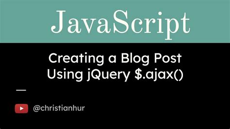 Creating A Blog Post Using Jquerys Ajax Api Youtube
