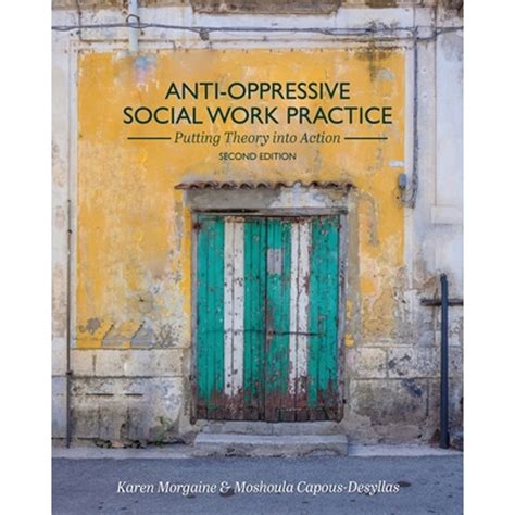 Pre Owned Anti Oppressive Social Work Practice Putting Theory Into Action 9781516542956
