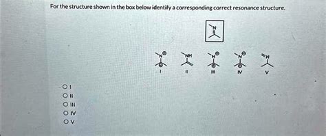 Solved For The Structure Shown In The Box Below Identify A