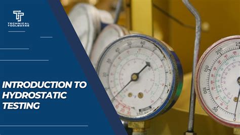 Introduction To Hydrostatic Testing