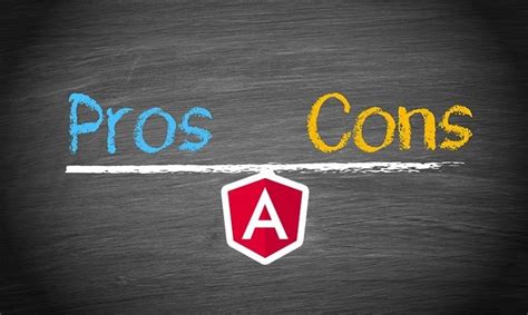 What Are The Angular Js Frameworks Pros And Cons