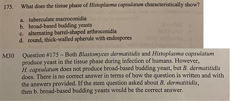 Solved What Does The Tissue Phase Of Histoplasma Capsulatum