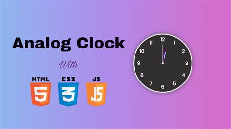How To Create An Analog Clock Using Htmlcss And Js Simple Analog