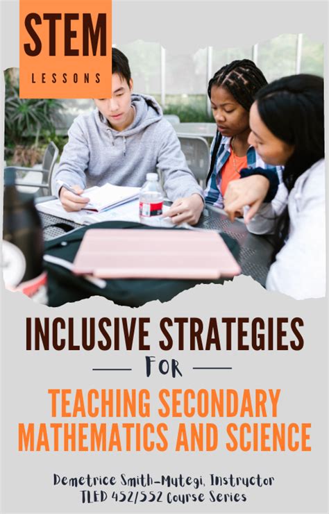 Inclusive Strategies For Teaching Secondary Mathematics And Science Sciences Old Dominion