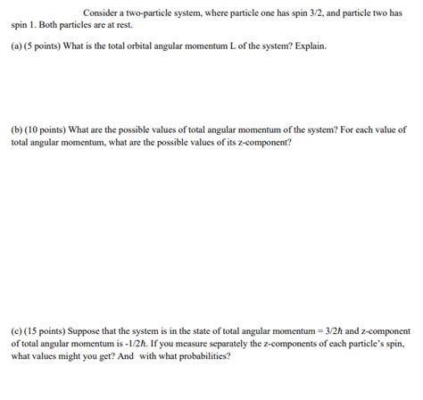 solved consider a two particle system where particle one