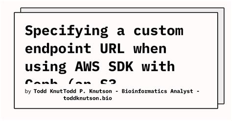 specifying a custom endpoint url when using aws sdk with ceph an s3 compatible storage platform