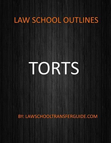Torts Outline Ace Your Torts Exam By Spartan Esquire Goodreads