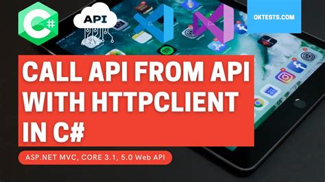 Ch 15 Call Rest Api From Web Api C Call Post Put Get Delete Api In Client C And Asp