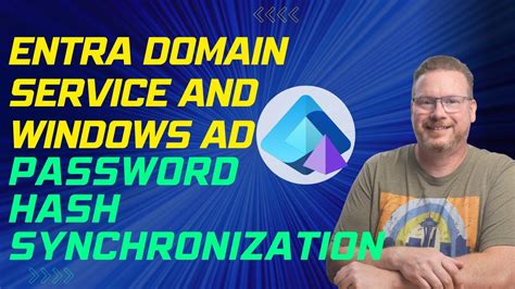Entra Domain Services And Windows Ad Password Hash Synchronization
