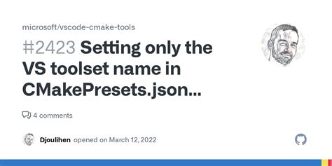 Setting Only The VS Toolset Name In CMakePresets Json Does Not Select
