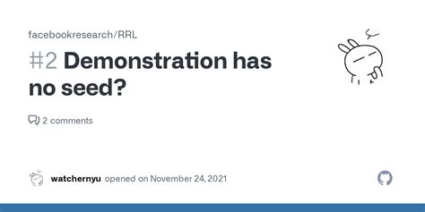 Demonstration Has No Seed Issue Facebookresearch Rrl Github