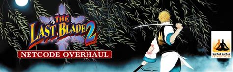 The Last Blade 2 Is The Latest Fighting Game To Add Blended Rollback