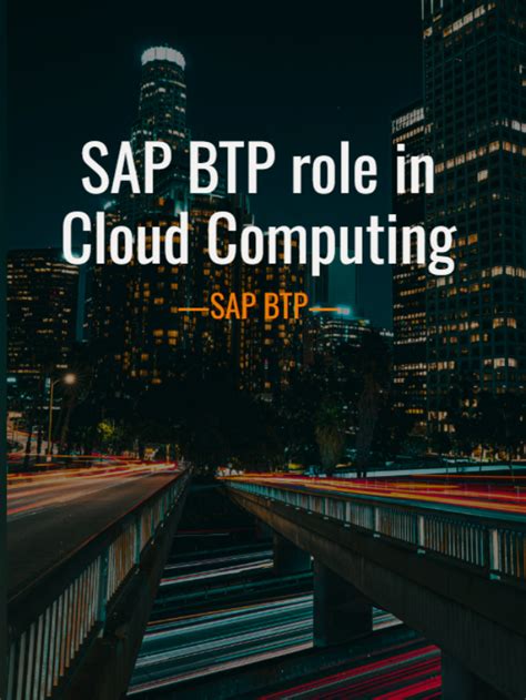 SAP BTP Role In Cloud Computing