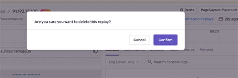 Replay Delete Button Needs Confirmation Dialog · Issue 40517 · Getsentrysentry · Github