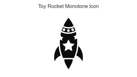 Toy Rocket Monotone Icon In Powerpoint Pptx Png And Editable Eps Format Ppt Slide