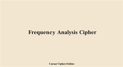 Frequency Analysis Ciphers Letter Clues For Substitution And Decryption