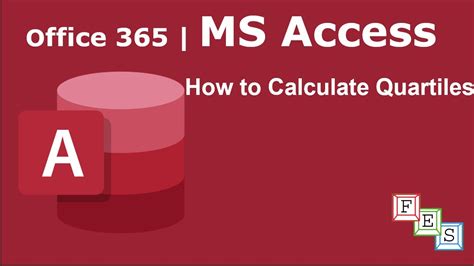 How To Calculate Quartiles In Ms Access Office 365 Youtube