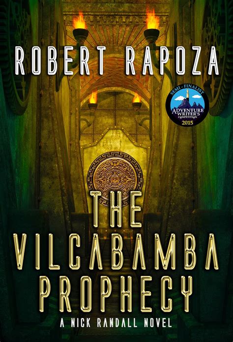 Books And Banter Robert Rapoza ~ 2nd Guest Post And His Novel The Vilcabamba Prophecy