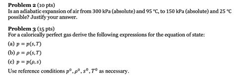 Solved Problem 2 10 Pts Is An Adiabatic Expansion Of Air Chegg Com