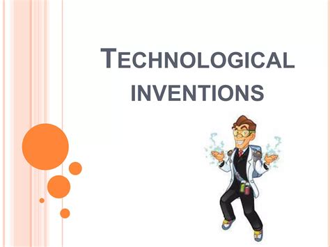 Technological Inventions Ppt