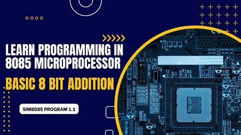 addition of two 8 bit numbers basic programming in 8085 sim8085