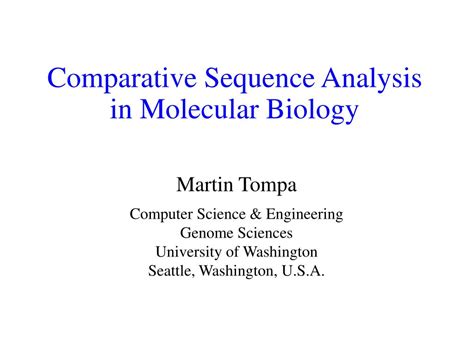 Ppt Comparative Sequence Analysis In Molecular Biology Powerpoint