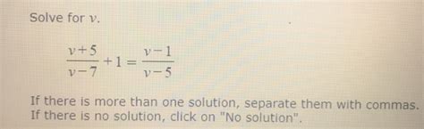 Solved Solve For V V 5 V 7 If There Is More Than One Chegg Com
