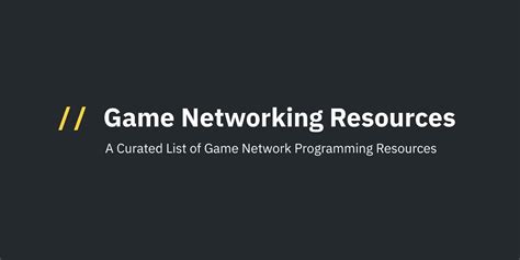A Curated List Of Game Network Programming Resources Rgamedev