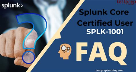 splunk core certified user splk 1001 faq testprep training tutorials