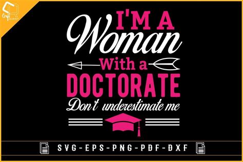 I M A Woman With A Doctorate PHD Graphic By Craft Quest Creative Fabrica