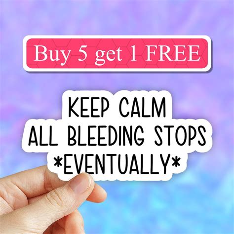 All Bleeding Stops Eventually Sticker Er Nurse Sticker Funny Medical
