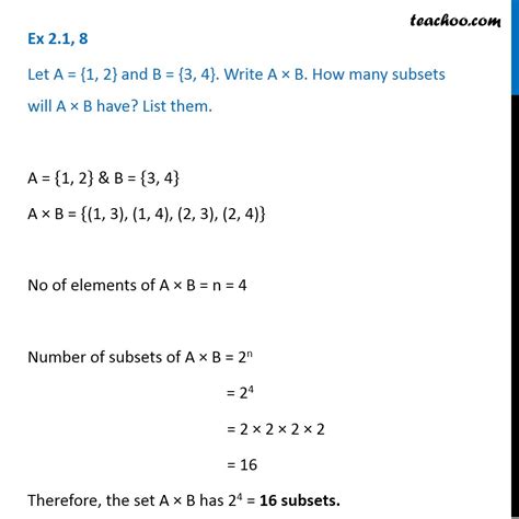 Ex 2 1 8 Let A {1 2} B {3 4} Write A X B And Subsets