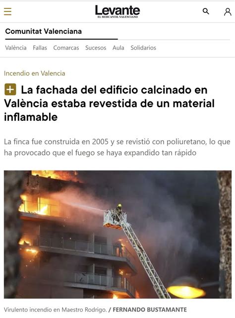 La Fachada Del Edificio Incendiado En València Prendió Tan Rápido Porque Contenía Poliuretano