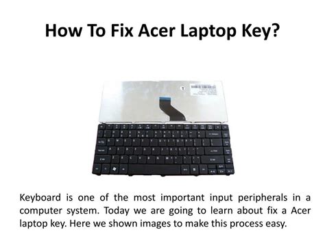 PPT How To Fix Acer Laptop Key PowerPoint Presentation Free Download ID 7884598