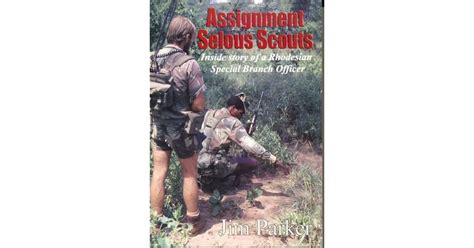 Assignment Selous Scouts By Jim Parker