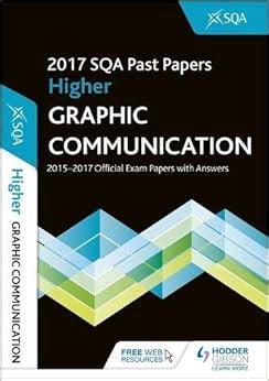 Higher Graphic Communication 2017 18 SQA Past Papers With Answers Amazon Co Uk SQA