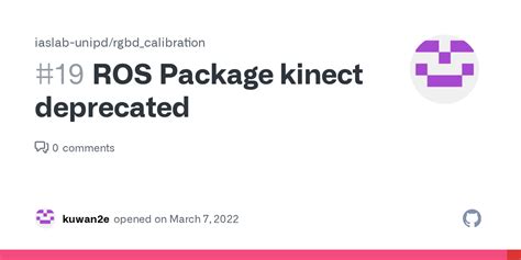 Ros Package Kinect Deprecated · Issue 19 · Iaslab Unipdrgbdcalibration · Github